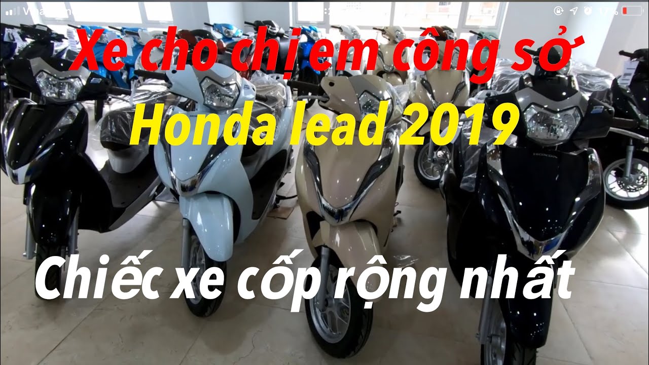 Honda Lead 2019 phiên bản cao cấp ( Chiếc xe cốp rộng nhất cho chị em ...